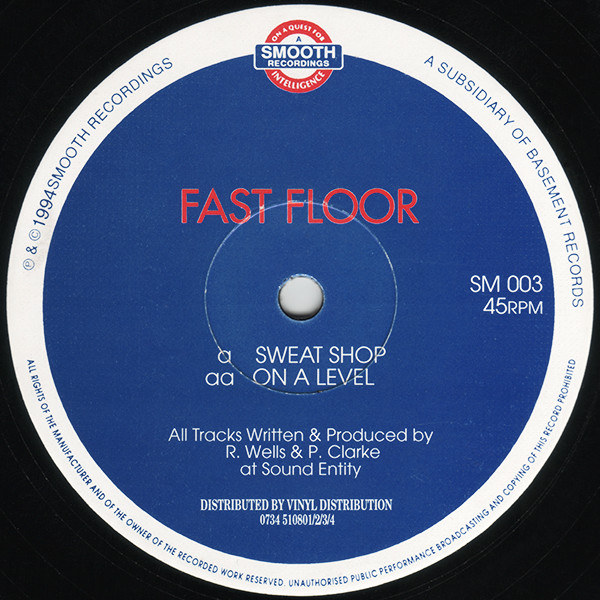 Sweat Shop / On a Level by Fast Floor (Single, Breakbeat Hardcore ...