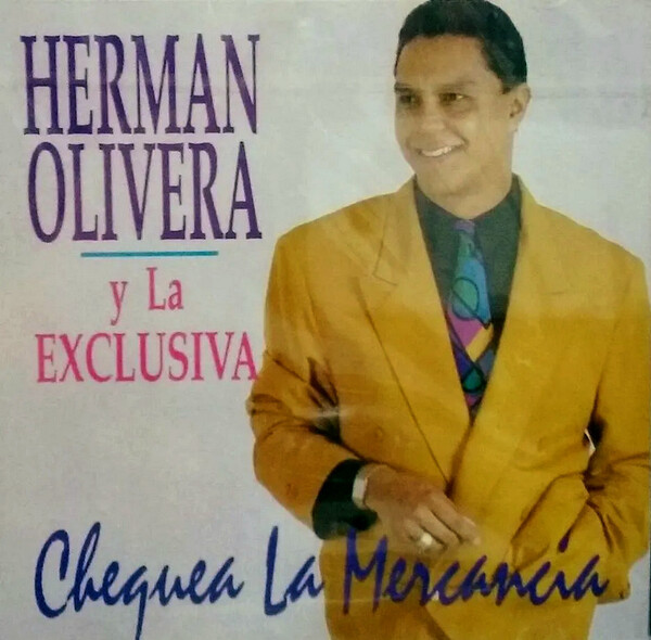 Chequea la mercancia by Herman Olivera y La Exclusiva (Album; Dis-Sal ...
