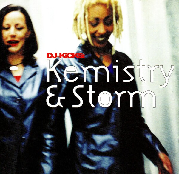 DJ-Kicks by Kemistry & Storm (DJ Mix, Techstep): Reviews, Ratings ...