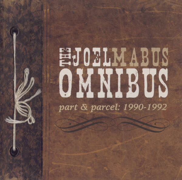 The Joel Mabus Omnibus: Part & Parcel 1990-1992 by Joel Mabus ...