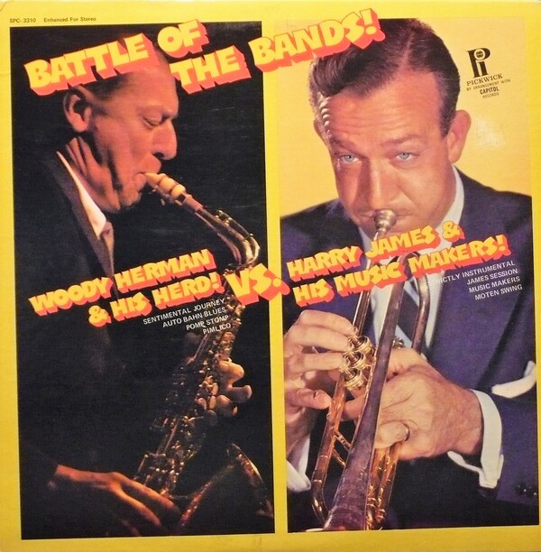Battle of the Bands! - Vol. 1 by Woody Herman & His Herd / Harry James ...