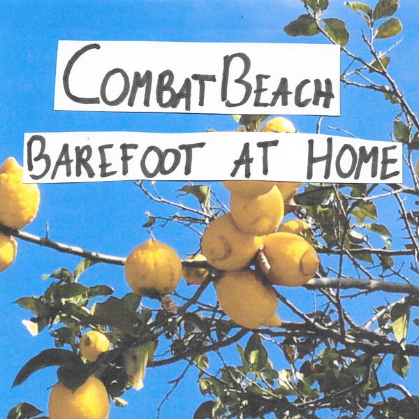 Barefoot at Home by Combat Beach (EP): Reviews, Ratings, Credits, Song ...