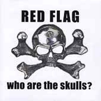Who Are the Skulls? by Red Flag (Compilation, Synthpop): Reviews ...