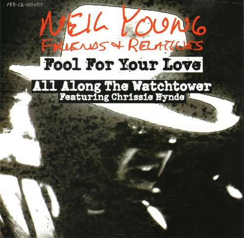 Fool for Your Love / All Along the Watchtower by Neil Young (Single ...