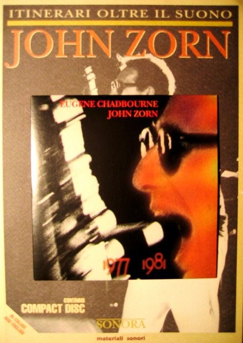 1977-1981 by Eugene Chadbourne & John Zorn (Album, Free Improvisation): Reviews, Ratings ...