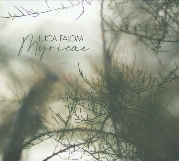 Myricae by Luca Falomi (Album): Reviews, Ratings, Credits, Song list - Rate Your Music