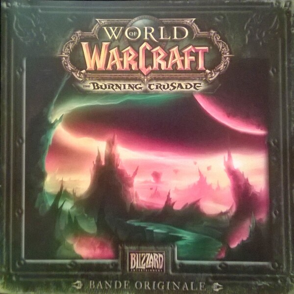 World of Warcraft: The Burning Crusade by Russell Brower / Derek Duke ...