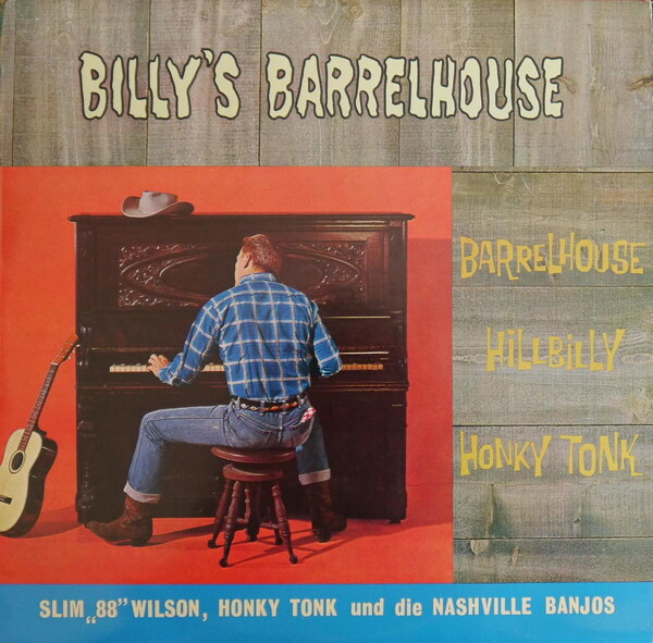 Billy's Barrelhouse by Slim "88" Wilson and the Nashville 4 / Homer and ...