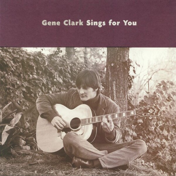 Sings for You by Gene Clark (Album; Warner; 816651012886 PMI): Reviews ...