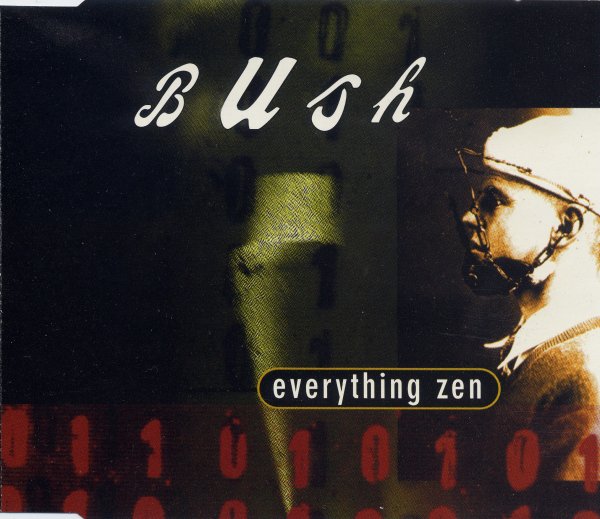Everything Zen by Bush (Single, Post-Grunge): Reviews, Ratings, Credits ...