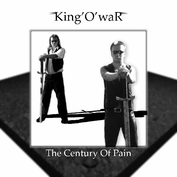 The Century of Pain by King'O'waR (Album, Power Metal): Reviews ...