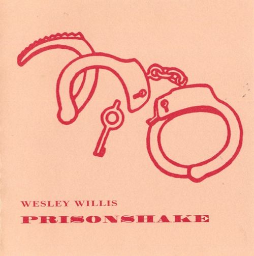 Prisonshake by Wesley Willis (Album, Slacker Rock): Reviews, Ratings ...