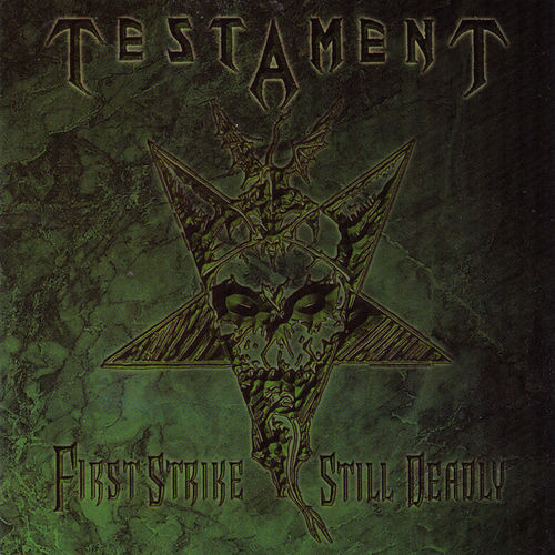 First Strike Still Deadly by Testament (Album, Thrash Metal): Reviews ...