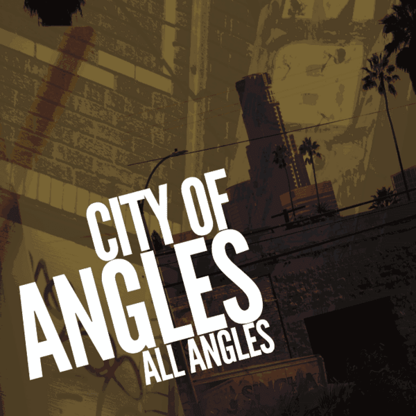 City of Angles by All Angles (Album, West Coast Hip Hop): Reviews ...