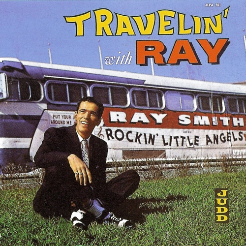 Travelin' With Ray by Ray Smith (Album, Rockabilly): Reviews, Ratings ...