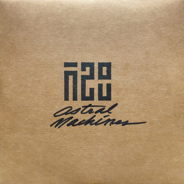 N28: Astral Machines by Arcane Device (Album, Drone): Reviews, Ratings ...