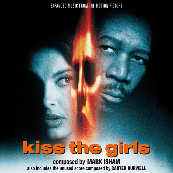 Kiss the Girls: Complete Score by Mark Isham and the Unused Score by ...