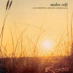 Saules cels. Gadskartu ierazu dziesmas by Grodi (Album, Latvian Folk ...