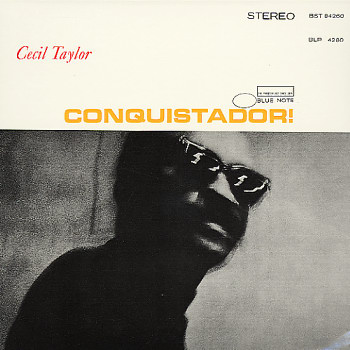 Lists with Conquistador! by Cecil Taylor (Album, Free Jazz) [Page 7 ...