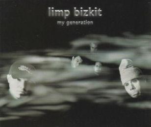 My Generation by Limp Bizkit (Single, Nu Metal): Reviews, Ratings ...