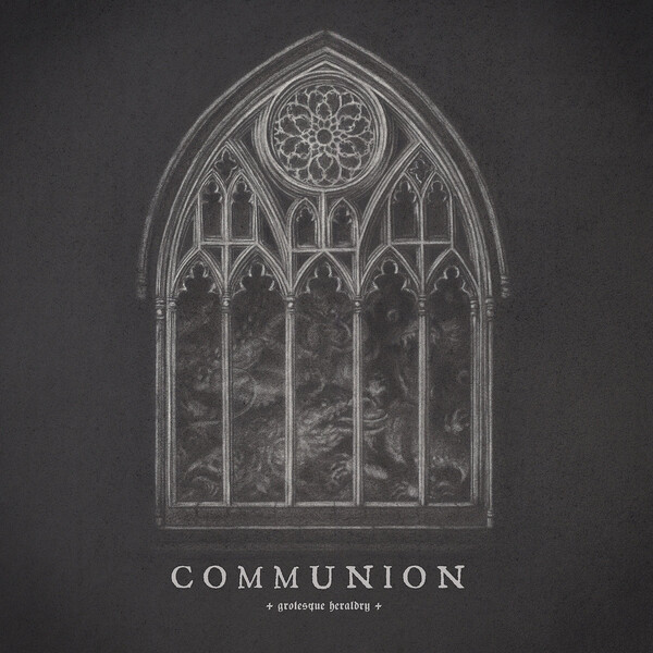 Grotesque Heraldry by Communion (Album, Doom Metal): Reviews, Ratings ...