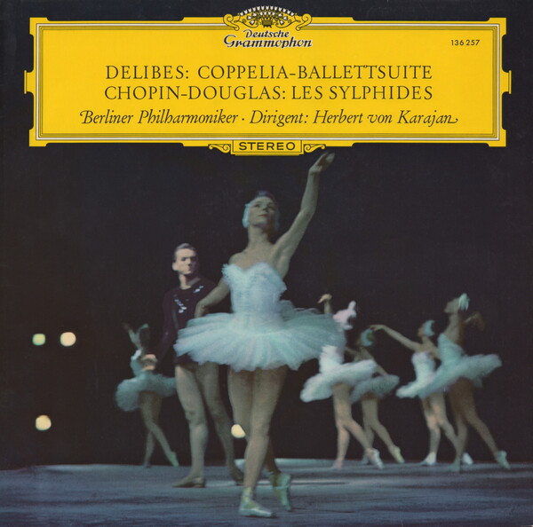 Coppelia-Ballettsuite / Les Sylphides by Berliner Philharmoniker ...