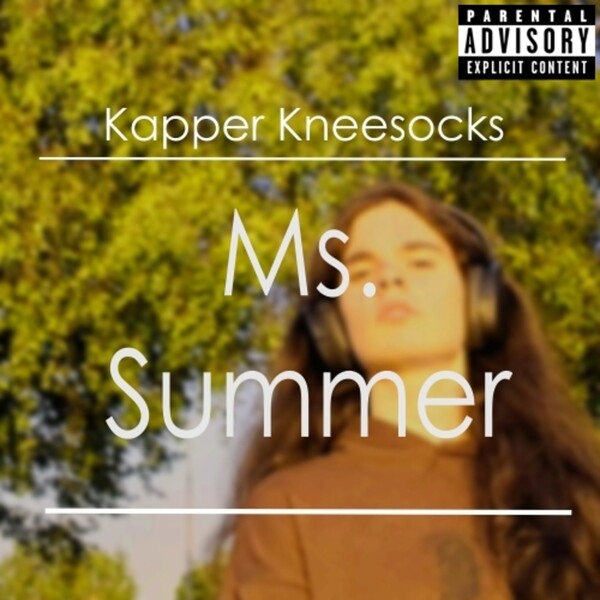 Ms. Summer by Kapper Kneesocks (Single, Jazz Rap): Reviews, Ratings ...