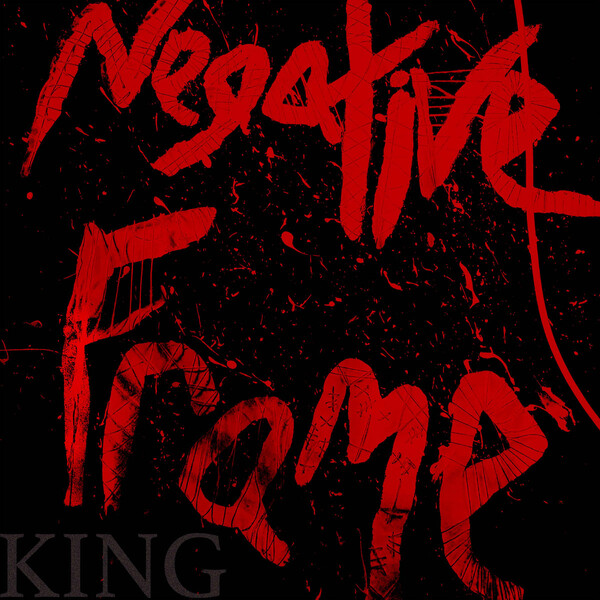 King by Negative Frame (Single, Metalcore): Reviews, Ratings, Credits ...