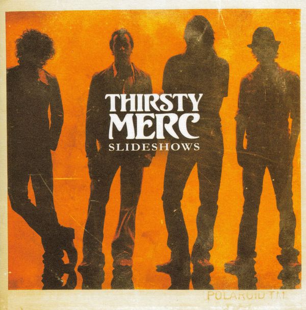 Slideshows by Thirsty Merc (Album, Pop Rock): Reviews, Ratings, Credits, Song list - Rate Your Music