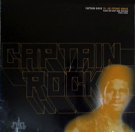 To the Future Shock by Captain Rock (Compilation, Hip Hop): Reviews ...