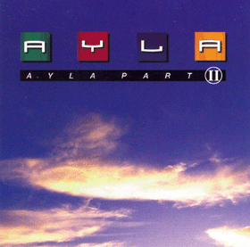 Ayla Part II by Ayla (Single, Trance): Reviews, Ratings, Credits, Song ...
