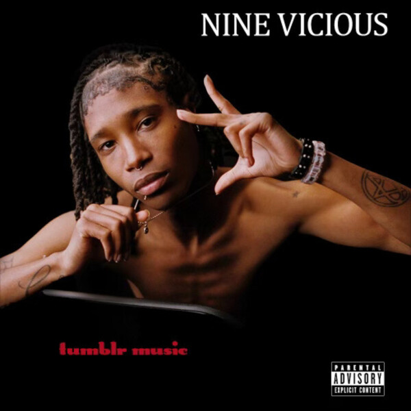 Tumblr Music by Nine Vicious (Album, Trap): Reviews, Ratings, Credits ...