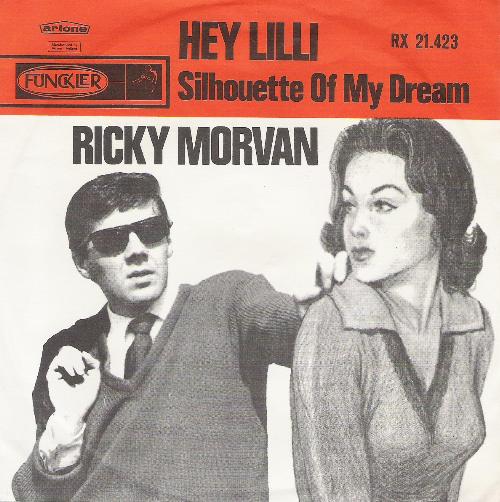 Hey Lilli / Silhouette of My Dream by Ricky Morvan & The Fens (Single ...