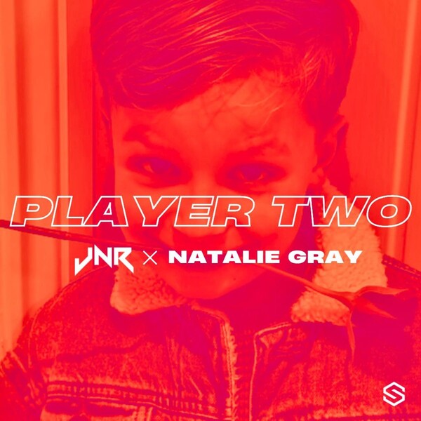 Player Two by JNR & Natalie Gray (Single): Reviews, Ratings, Credits, Song list - Rate Your Music