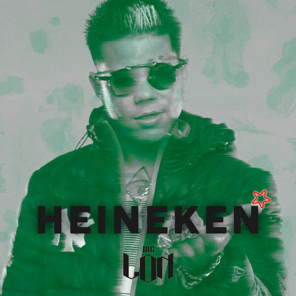Heineken by MC Lon (Single, Funk ostentação): Reviews, Ratings, Credits ...