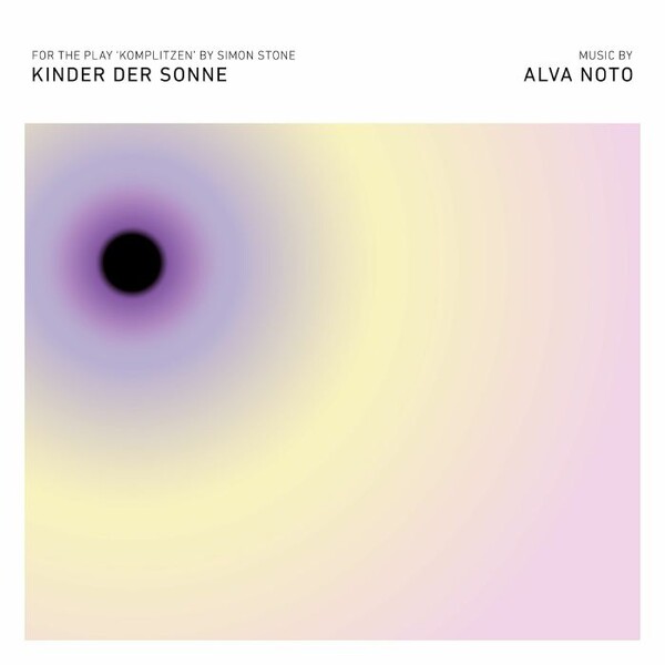 Kinder der Sonne by Alva Noto (Album, Ambient): Reviews, Ratings, Credits, Song list - Rate Your ...