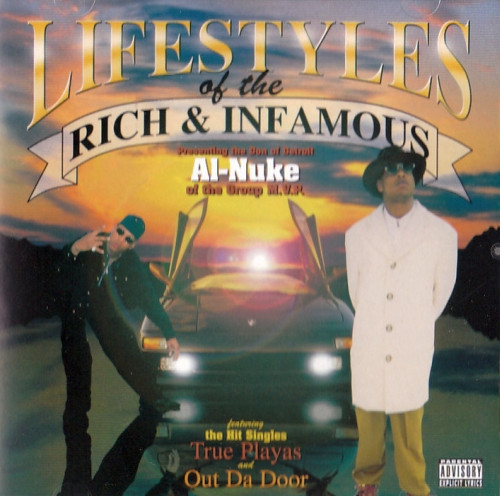 Lifestyles of the Rich & Infamous by Al Nuke (Album): Reviews, Ratings ...