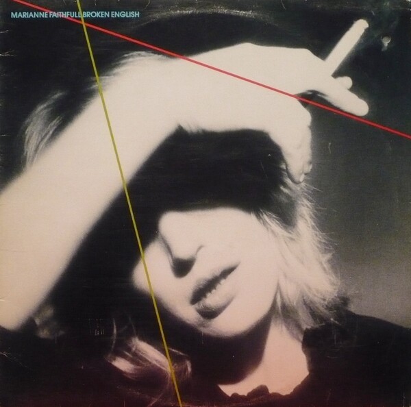 Lists with Broken English by Marianne Faithfull (Album, New Wave) [Page ...