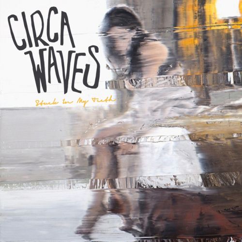 Stuck in My Teeth by Circa Waves (Single, Indie Rock): Reviews, Ratings, Credits, Song list ...