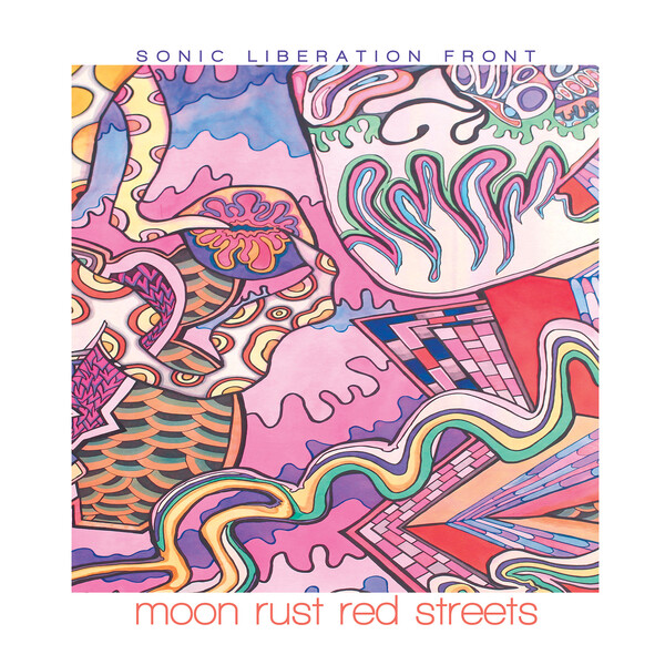 Moon Rust Red Streets by Sonic Liberation Front (Album; High Two ...