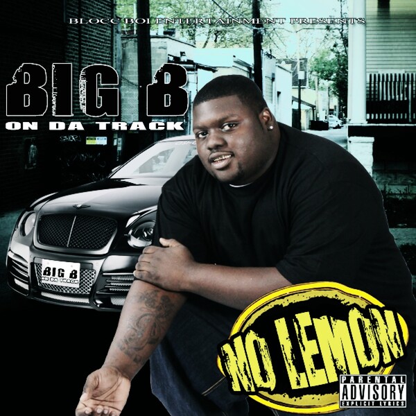 No Lemon by Big B on da Track (Album): Reviews, Ratings, Credits, Song ...
