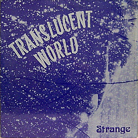 Translucent World by Strange (Album, Psychedelic Rock): Reviews ...