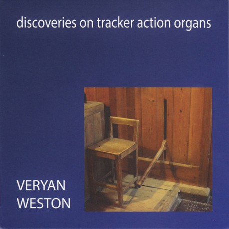Discoveries on Tracker Action Organs by Veryan Weston (Album): Reviews ...