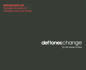 Change (In the House of Flies) by Deftones (Single, Alternative Metal ...
