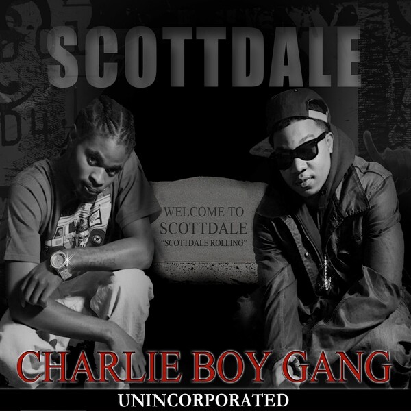 Scottdale Unincorporated by Charlie Boy Gang (Album, Southern Hip Hop ...