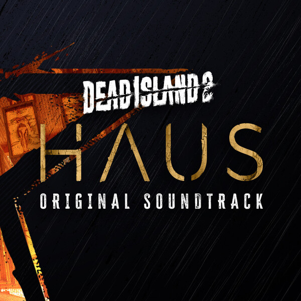 Dead Island 2: Haus by Ryan Leo Williams (Album): Reviews, Ratings ...