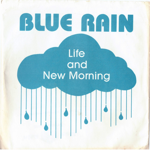 Life / New Morning by Blue Rain (Single): Reviews, Ratings, Credits ...