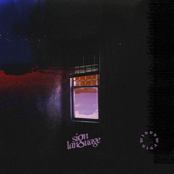 Window Pain by Sign Language (EP): Reviews, Ratings, Credits, Song list ...
