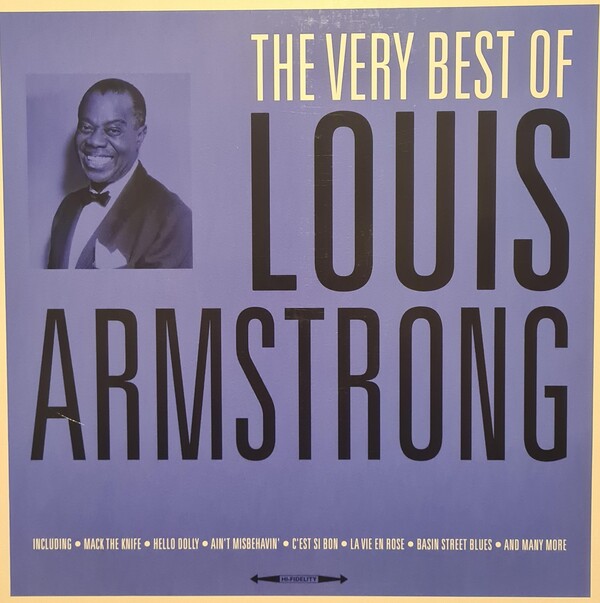 The Very Best of Louis Armstrong by Louis Armstrong (Compilation ...