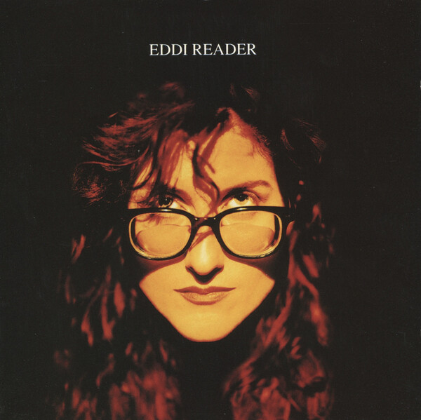 Eddi Reader Albums: songs, discography, biography, and listening guide - Rate Your Music